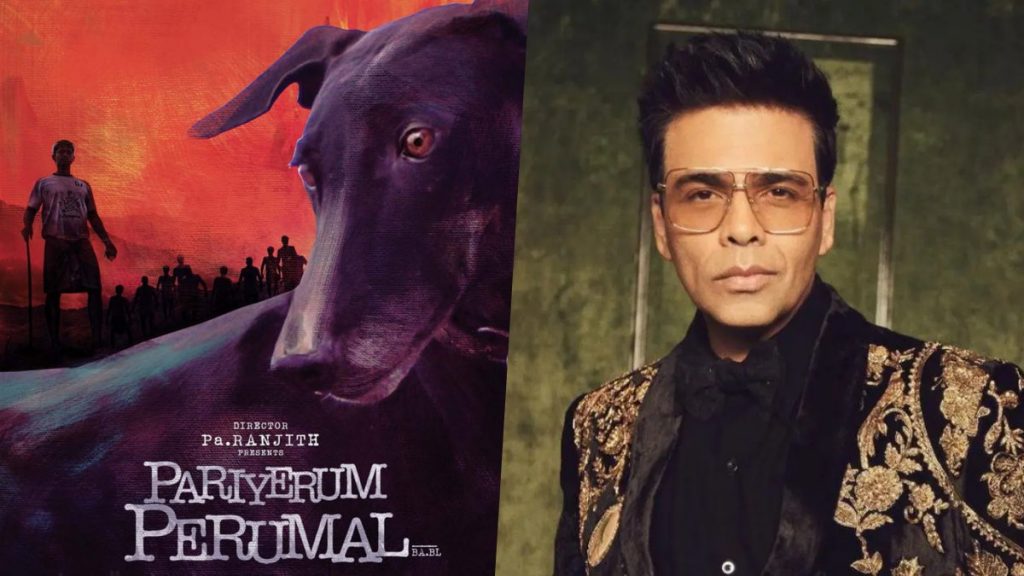 Karan Johar to remake Pariyerum Perumal in Hindi | StudioFlicks