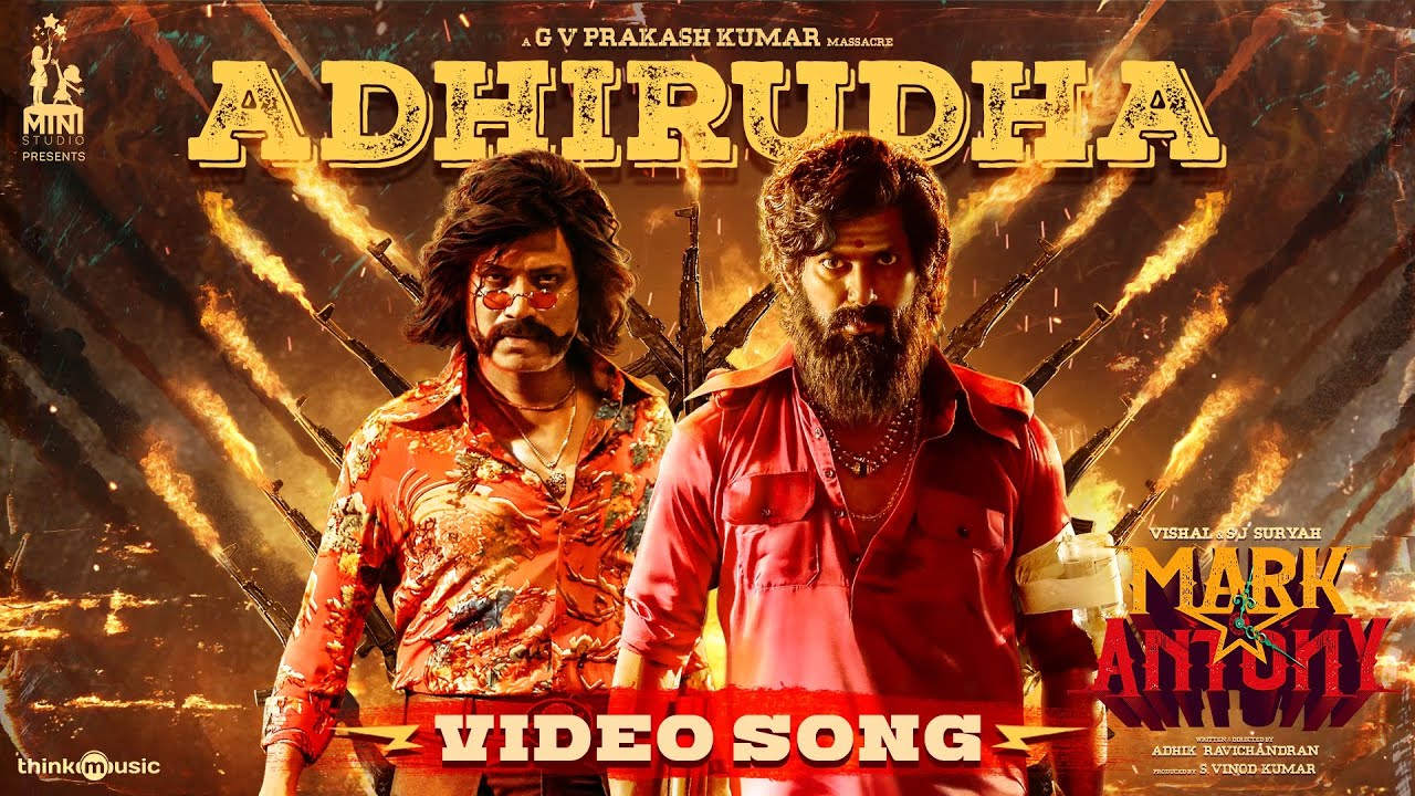 Adhirudha Video Song | Mark AntonyÂ | StudioFlicks