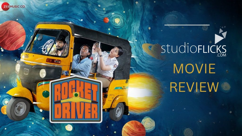 Rocket Driver Movie Review & Rating | Unbiased | Studio Flicks