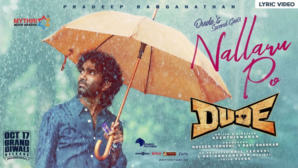 Nallaru Po Lyric Video | Dude | StudioFlicks